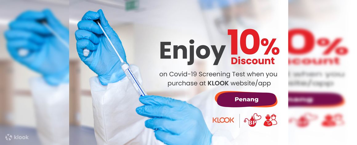 Covid-19 Swab Test by BP Healthcare in Penang - Klook