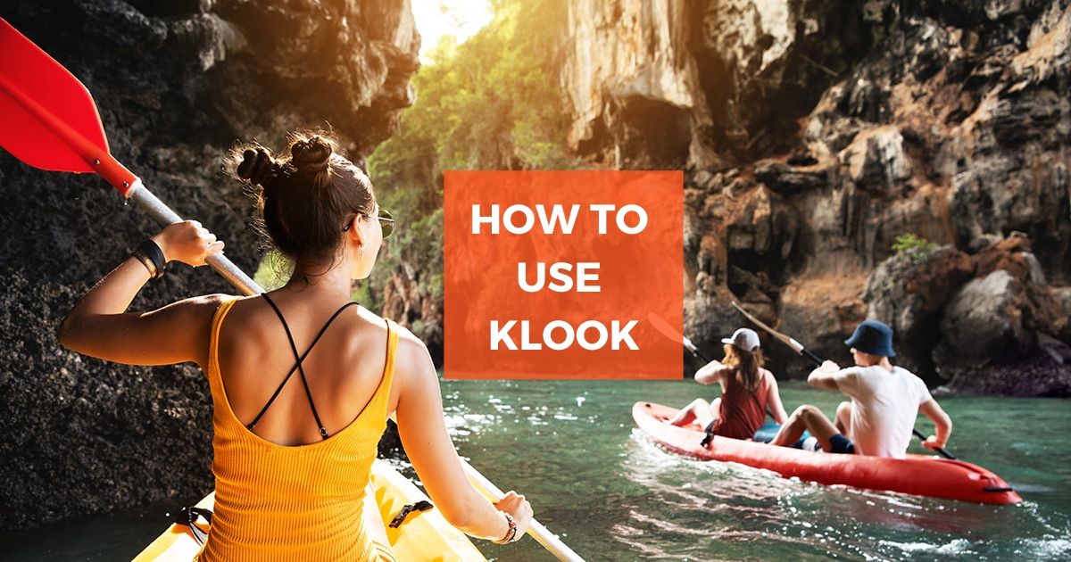 A Complete Guide on How to Use Klook to Book Travel Activities - Klook ...