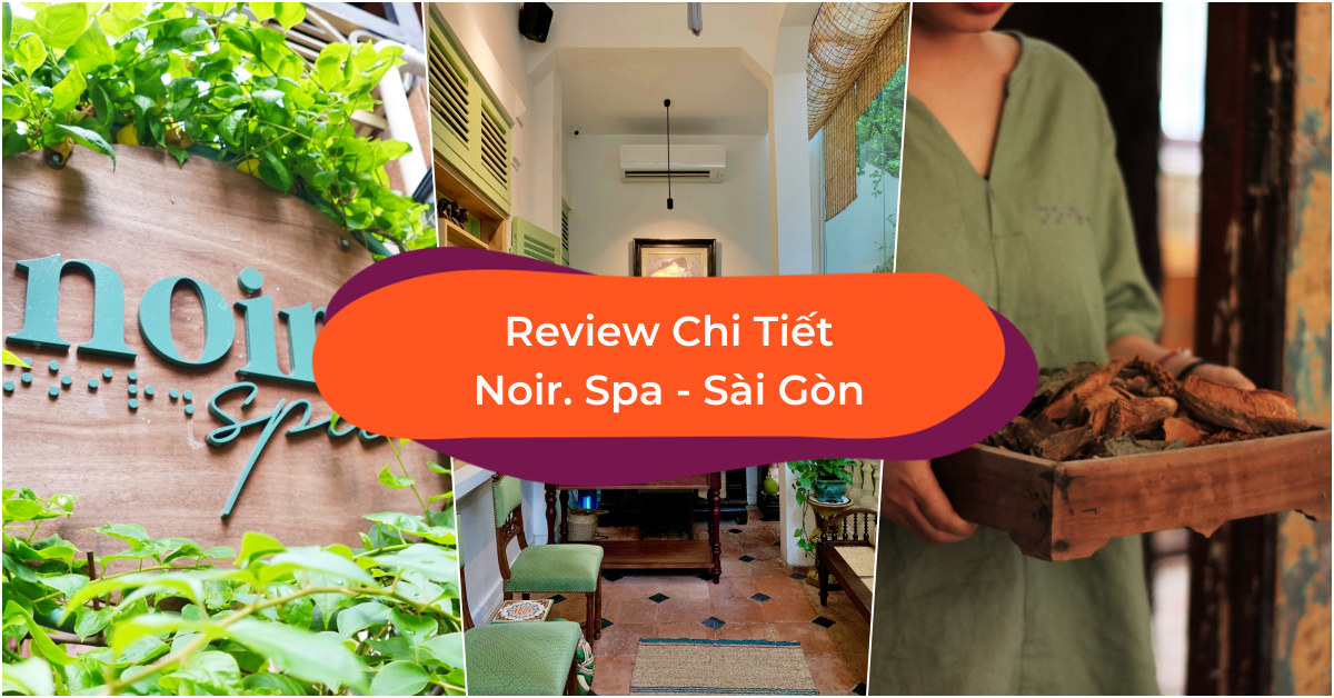 Review Noir. Spa, Trải Nghiệm Thư Giãn Trong Bóng Đêm Siêu Độc Ở Sài ...