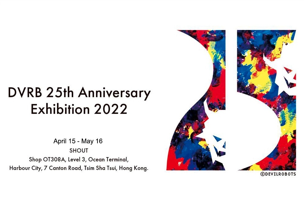 DEVILROBOTS 25th Anniversary Exhibition 2022