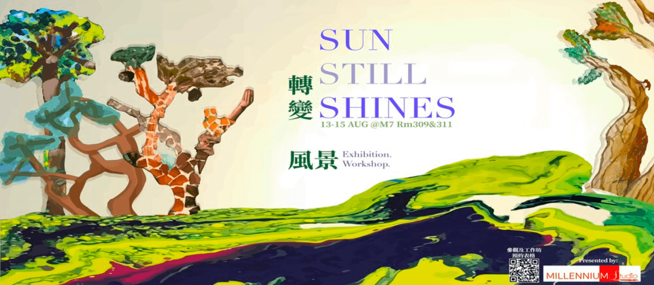 Sun still Shines Transforming Landscape Exhibition