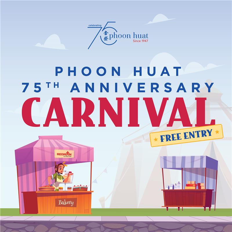 Phoon Huat 75th Anniversary Carnival