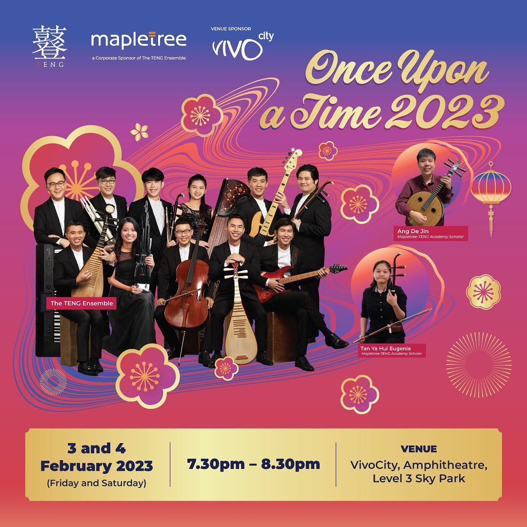Mapletree Presents Once Upon a Time 2023 | The TENG Ensemble