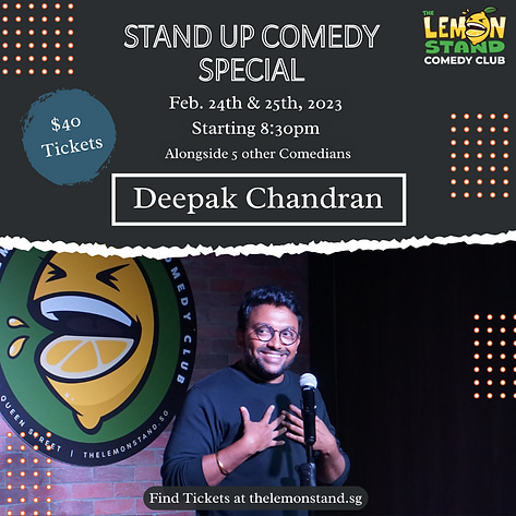Deepak Chandran | 24th & 25th Feb at The Lemon Stand |Comedy