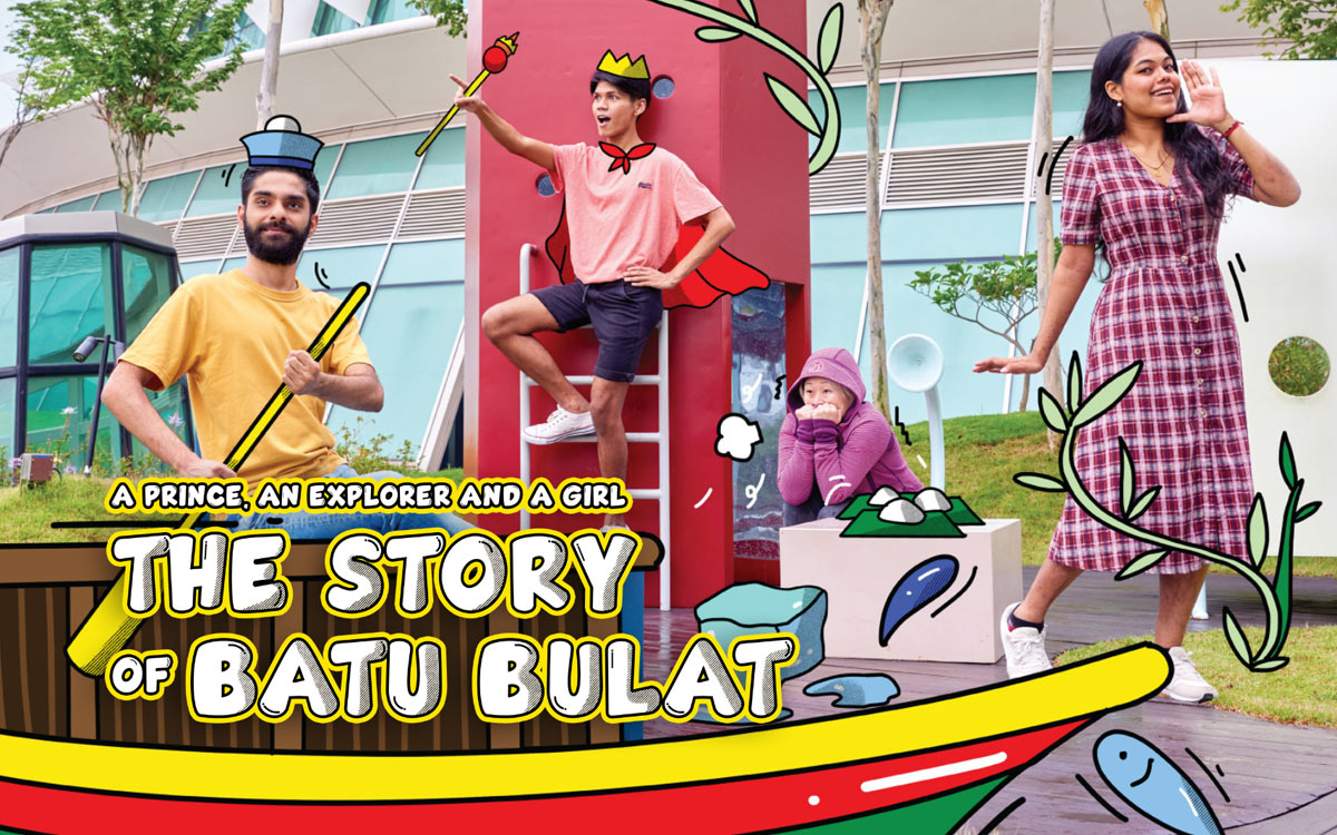 A Prince, An Explorer and A Girl - The Story of Batu Bulat