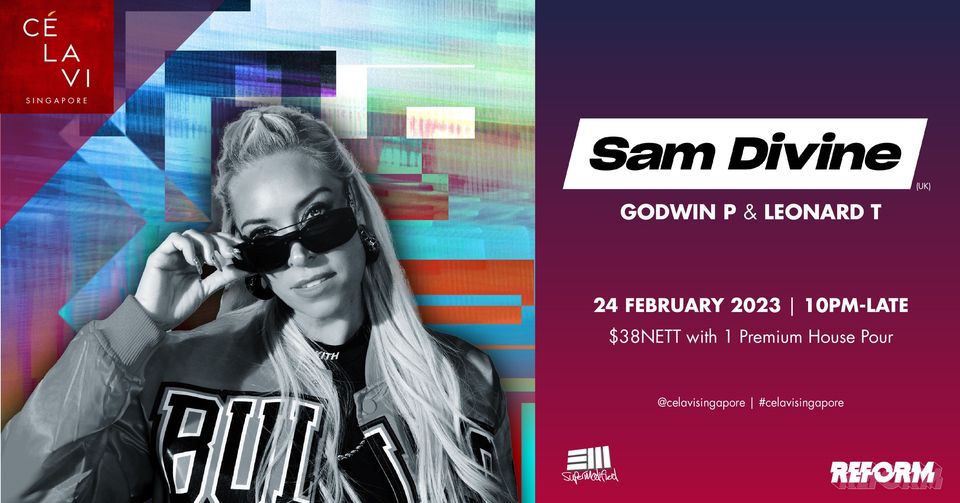 CÉ LA VI Pres. SAM DIVINE / Godwin P & Leonard T | Party