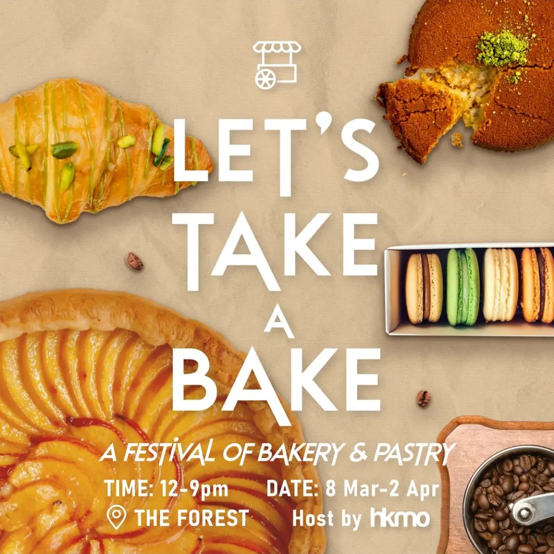 LET'S TAKE A BAKE｜The FOREST Pop up Market