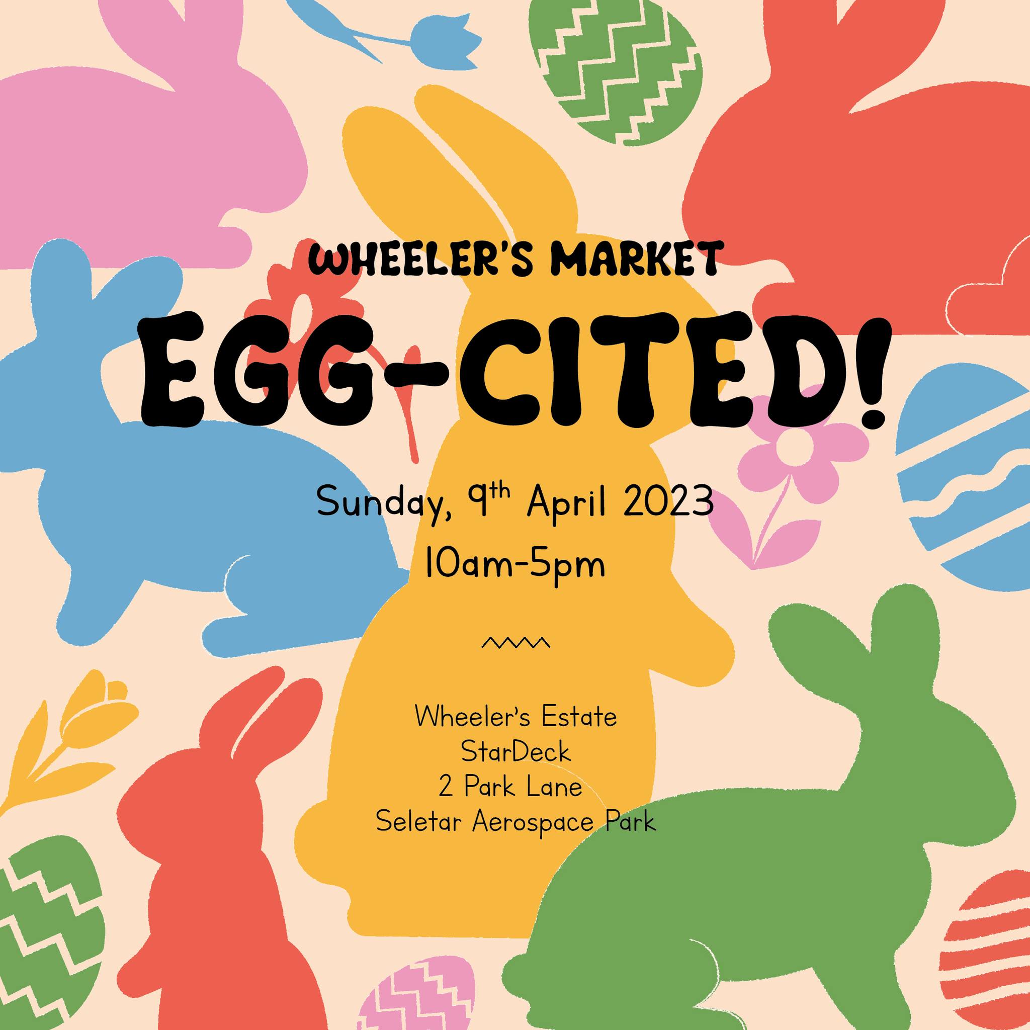 Egg-cited | Easter Market | Wheeler's Estate
