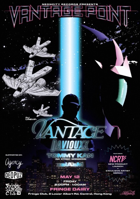 Neoncity Records Presents: Vantage Point｜DJ演出｜藝穗會