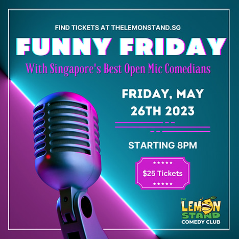 Funny Fridays |26th May 2023 at The Lemon Stand |Comedy Show