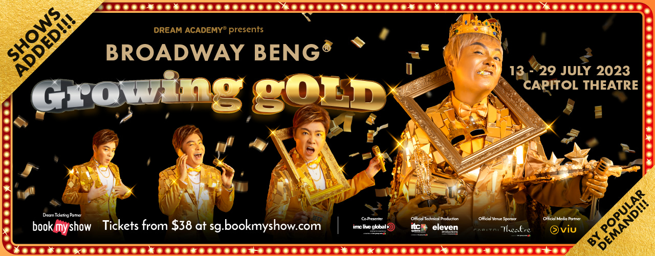 Broadway Beng® GROWING gOLD | Comedy Show | Capitol Theatre