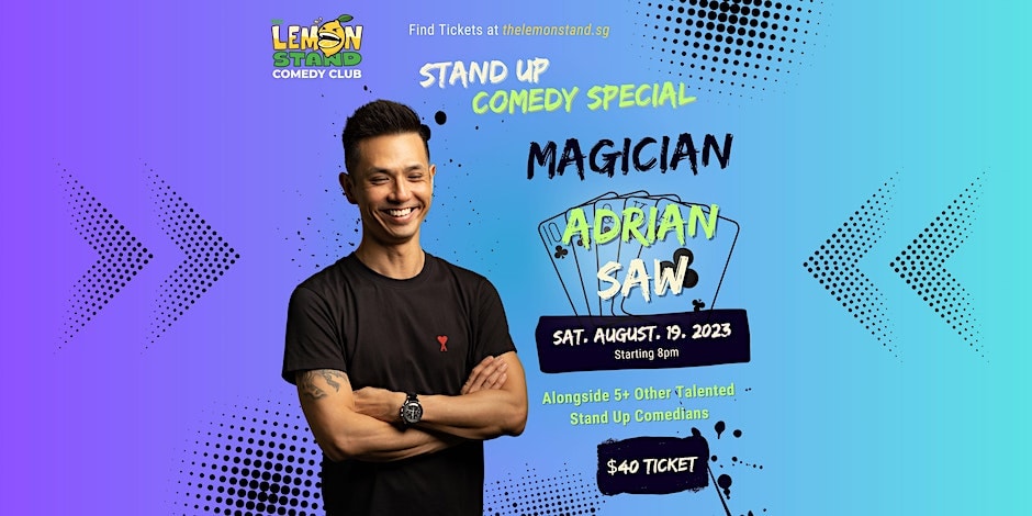 Adrian Saw | 19 August 2023 at The Lemon Stand |Comedy Show