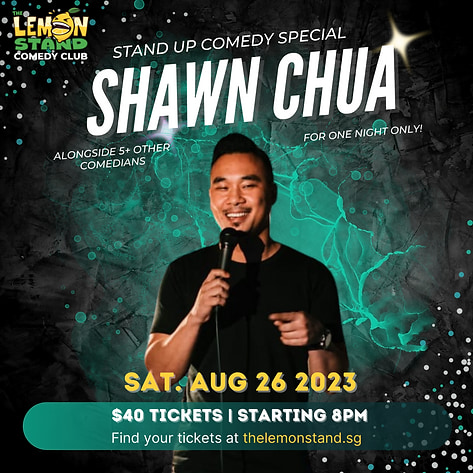 Shawn Chua | 26th August 2023 at The Lemon Stand|Comedy Show