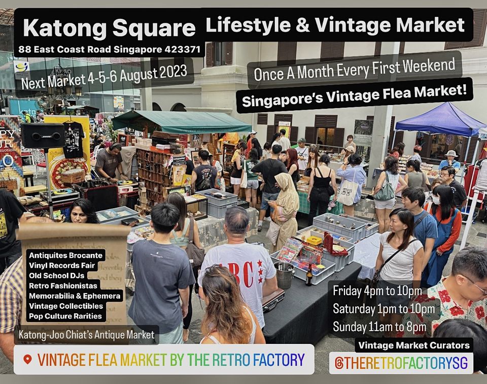 KATONG SQUARE LIFESTYLE & VINTAGE MARKET AUGUST 2023 EDITION