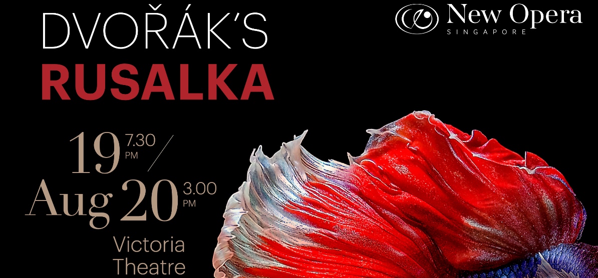 New Opera Singapore presents Rusalka by Dvořák | Theatre