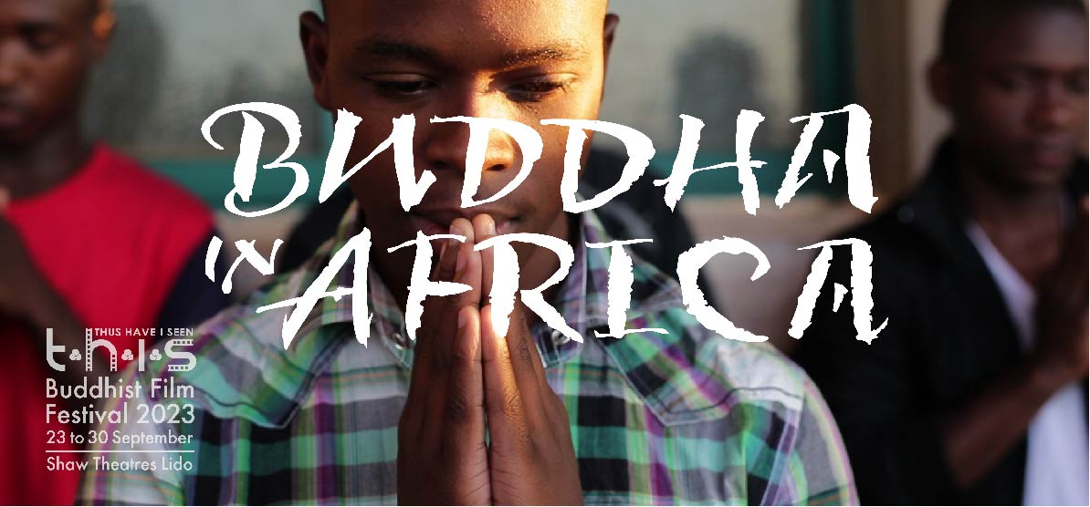Buddha in Africa [NC16] | Film | Buddhist Film Festival 2023