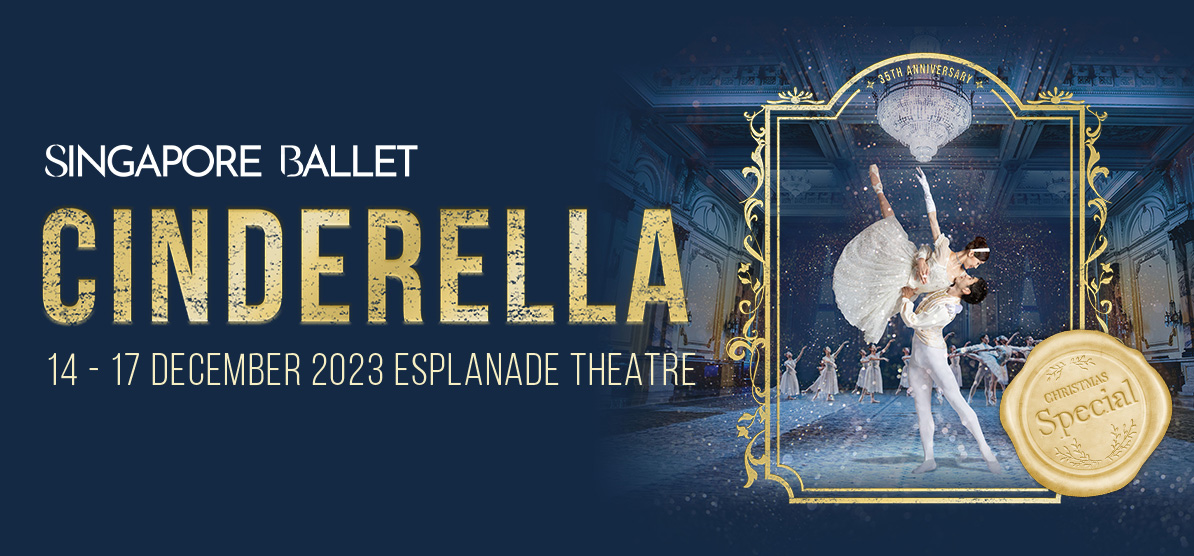 Cinderella 2023 | Singapore Ballet | Show | Esplanade