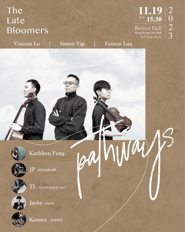 The Late Bloomers: Pathways | Concert | Hong Kong City Hall