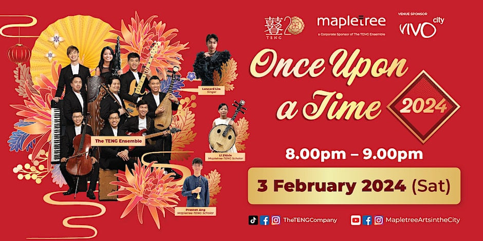 Mapletree Presents Once Upon a Time 2024 by TENG | Concert