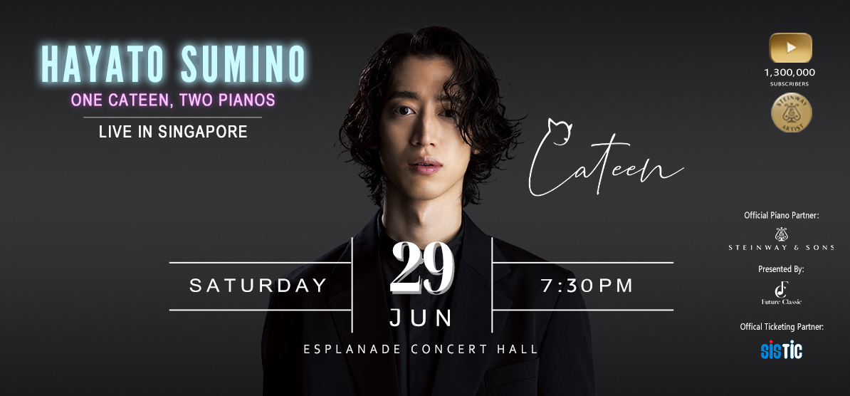 HAYATO SUMINO "CATEEN" IN SINGAPORE | Concert | Esplanade