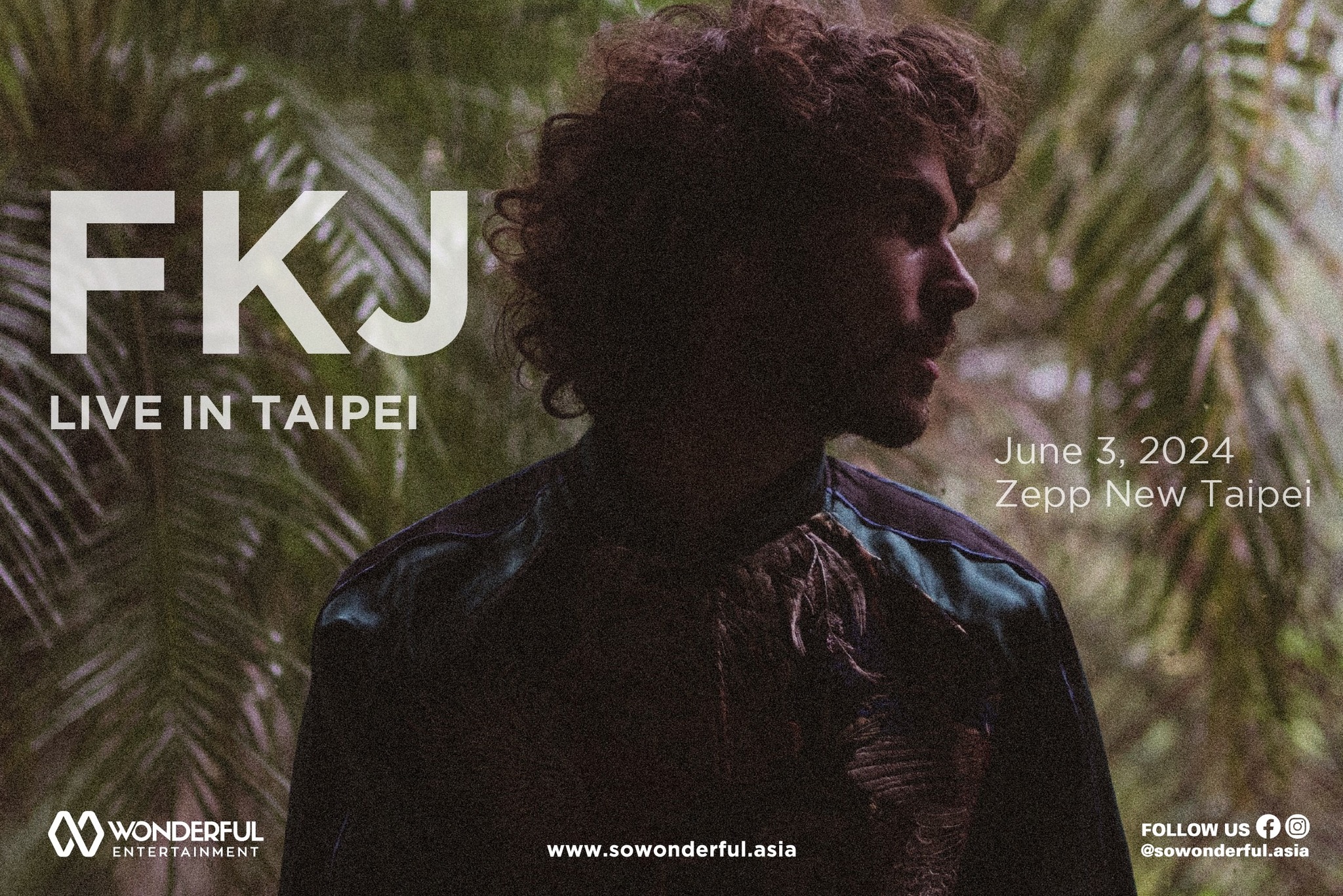 FKJ台北專場2024｜FKJ 2024 Live in Taipei Presented by Wonderful