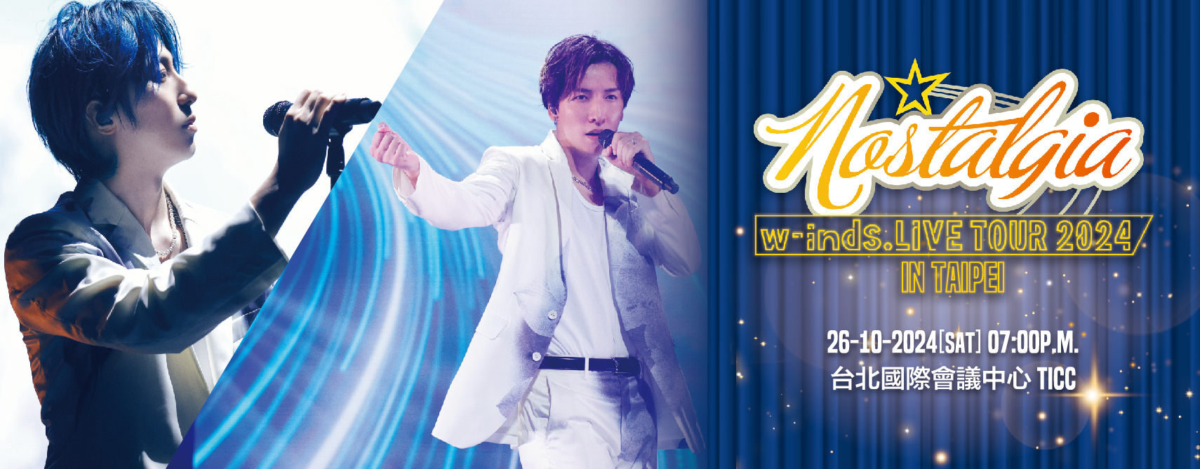 w-inds.演唱會2024台北站｜w-inds. Live Tour 2024「Nostalgia」in Taipei