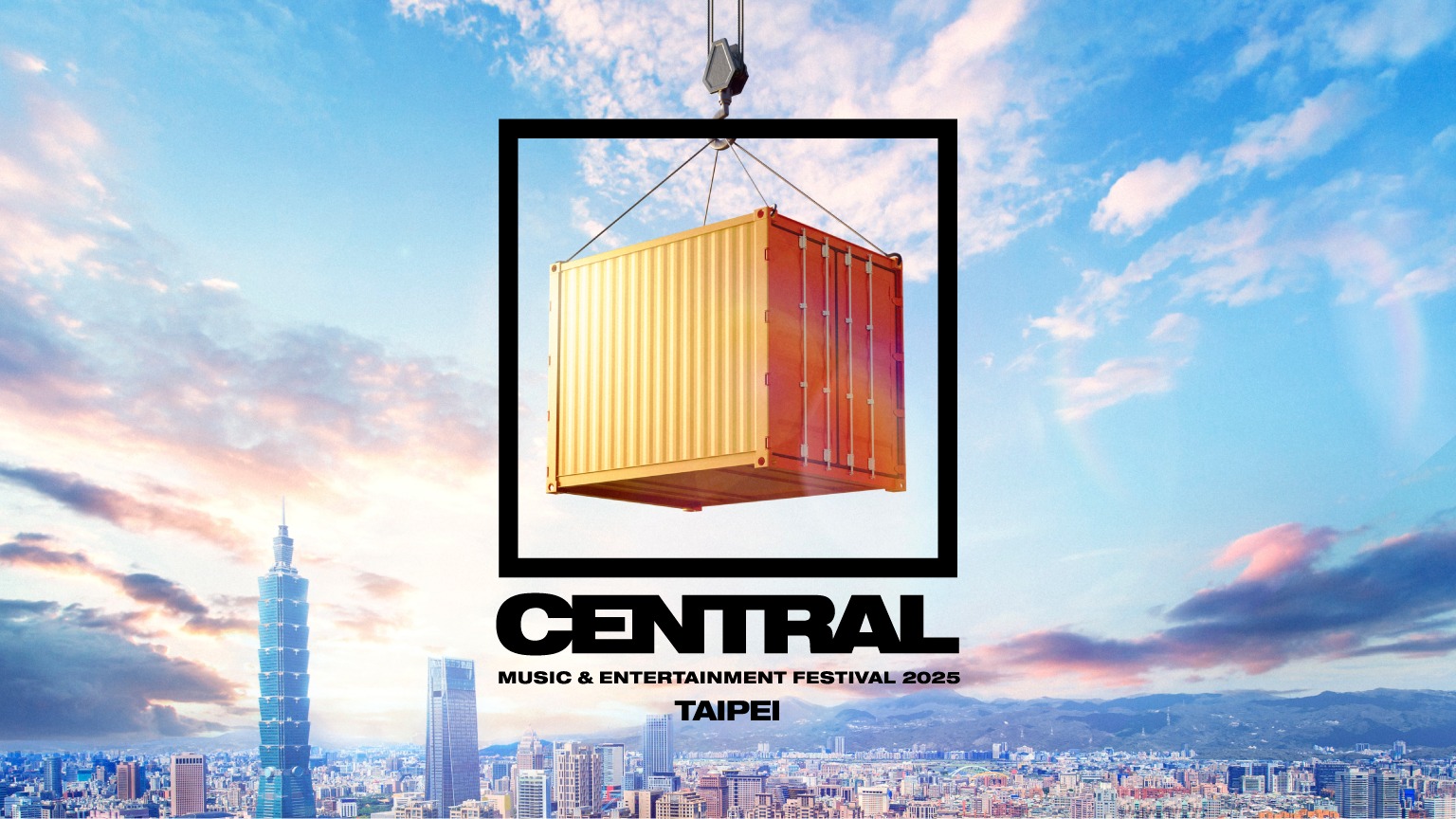 CENTRAL MUSIC & ENTERTAINMENT FESTIVAL 2025 in Taipei