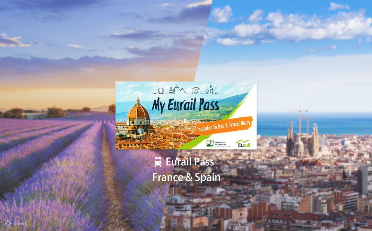 Eurail Pass for France & Spain (4, 5, 6, 8 or 10 Days) - Klook Philippines