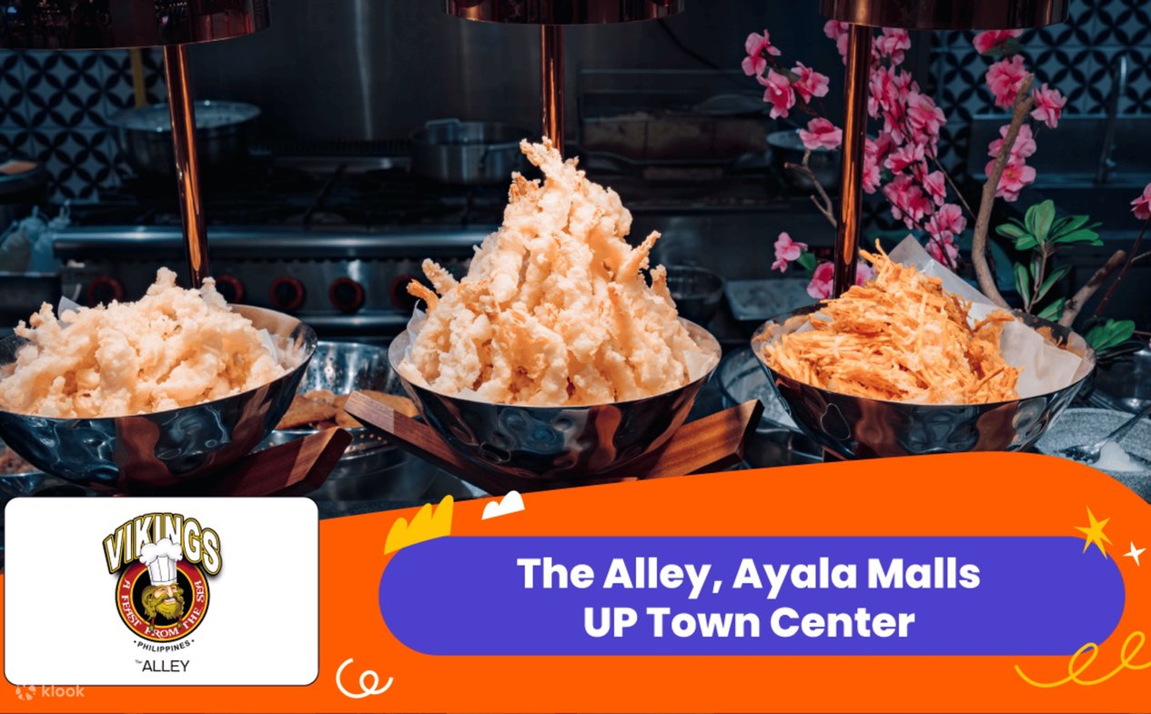 The Alley by Vikings Luxury Buffet in UP Town Center - Klook Philippines