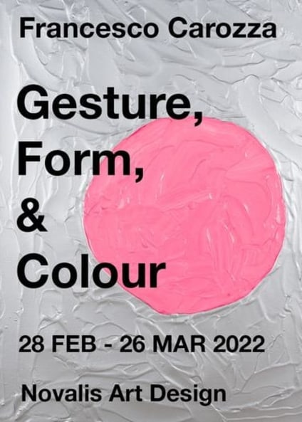 Gesture, Form and Colour｜Francesco Carozza 個展