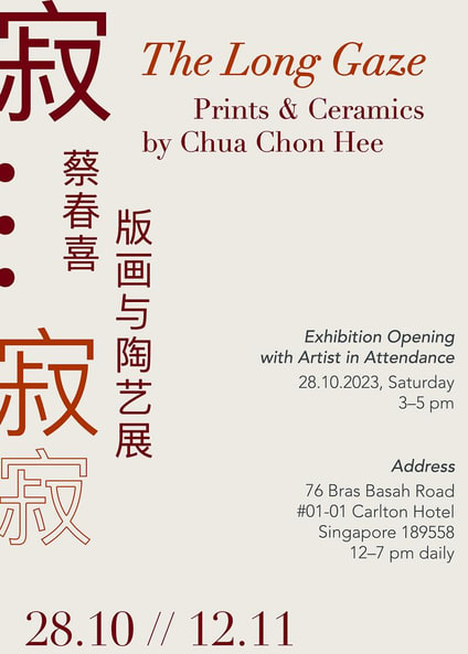 The Long Gaze: Prints and Ceramics by Chua Chon Hee