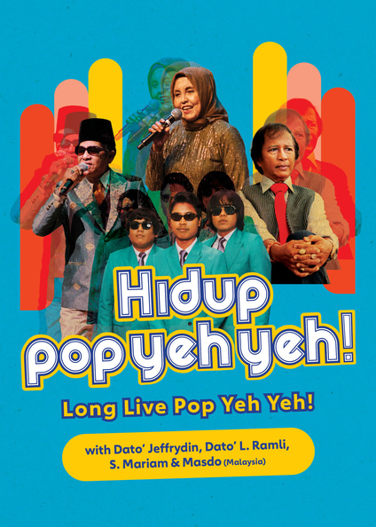 Pesta Raya 2024: Hidup Pop Yeh Yeh! (Long Live Pop Yeh Yeh!)