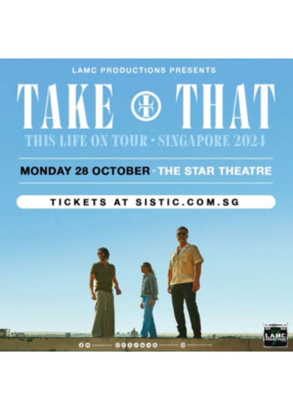 Take That演唱會2024新加坡站｜THIS LIFE ON TOUR 2024｜The Star Theatre