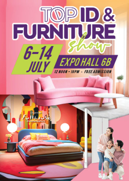 Top ID and Furniture Show 2024｜Singapore EXPO