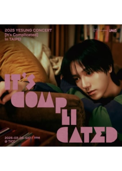 2025 YESUNG CONCERT [It's Complicated] in TAIPEI | Concert