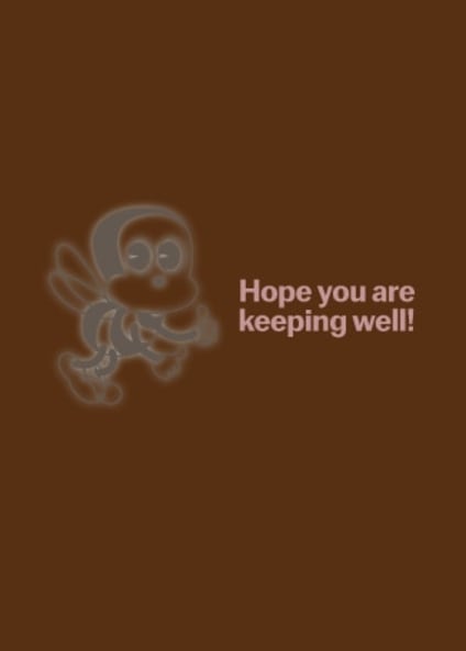 Hope you are keeping well! | Exhibition