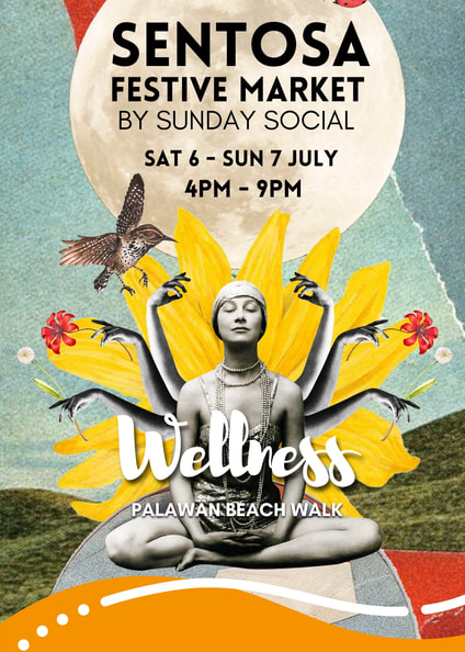 Sentosa Festive Market - Wellness!