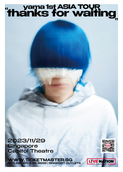 yama 1st ASIA TOUR "thanks for waiting" Singapore