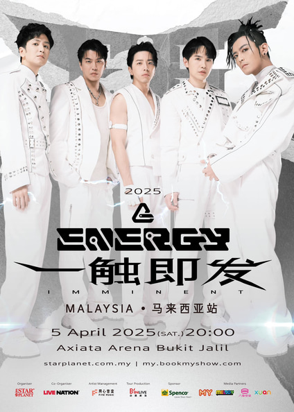 Energy吉隆坡演唱會2025｜Energy《一觸即發》巡迴演唱會 - 馬來西亞站｜Axiata Arena