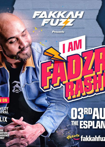 Fakkah Fuzz presents I Am Fadzri Rashid|Stand Up Comedy Show