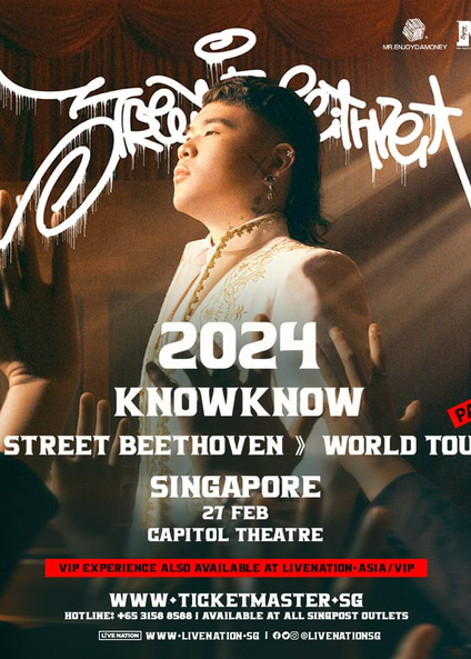 2024 KNOWKNOW《STREET BEETHOVEN》WORLD TOUR PART 1 新加坡站 | 首都剧院