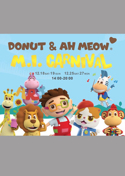 Donut & Ah Meow M.I. Carnival