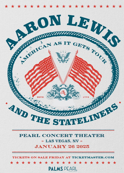 Aaron Lewis and The Stateliners: American As It Gets Tour Aaron Lewis and The Stateliners: American As It Gets Tour