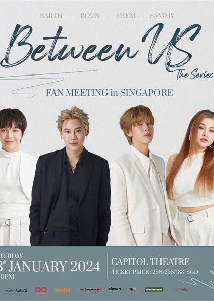 Between Us The Series Fan Meeting in Singapore