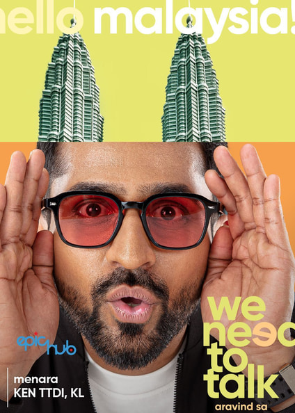 Aravind SA's We Need to Talk in Kuala Lumpur | Comedy Show