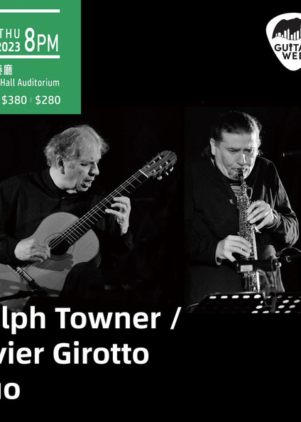 Ralph Towner / Javier Girotto Duo｜Concert｜Guitar Week
