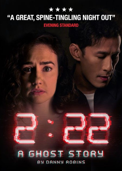 2:22 - A Ghost Story | Theatre
