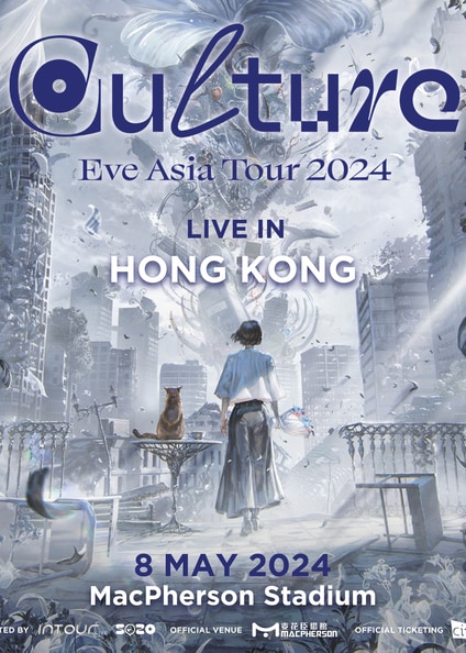 Eve香港演唱会2024｜Eve Asia Tour 2024 'Culture' Live in Hong Kong
