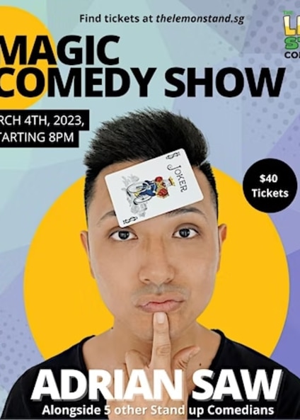 Adrian Saw | 4th Mar at The Lemon Stand | Magic Comedy Show