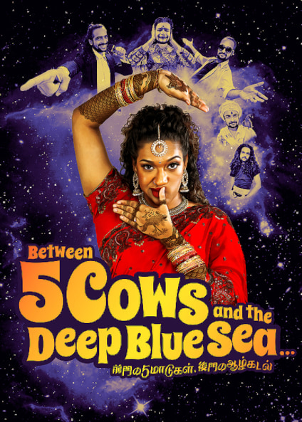 Between 5 Cows and the Deep Blue Sea... | Theatre
